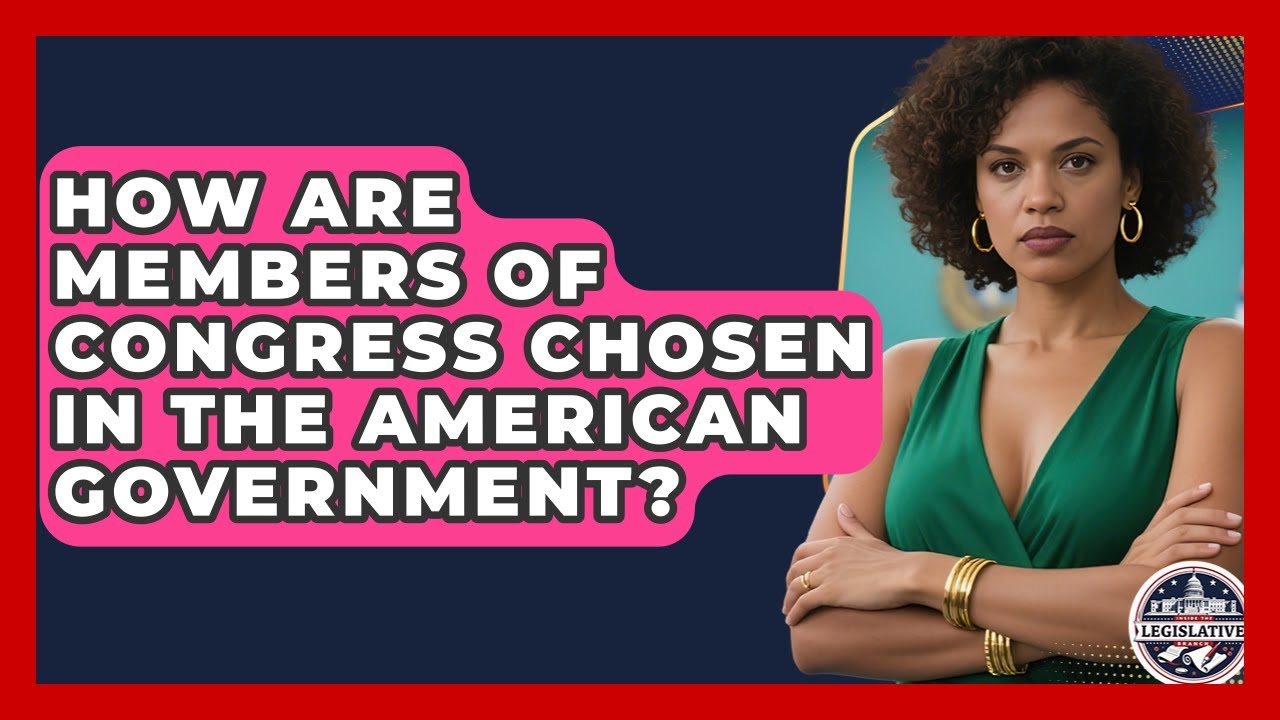 How Are Members of Congress Chosen in the American Government? - Inside ...