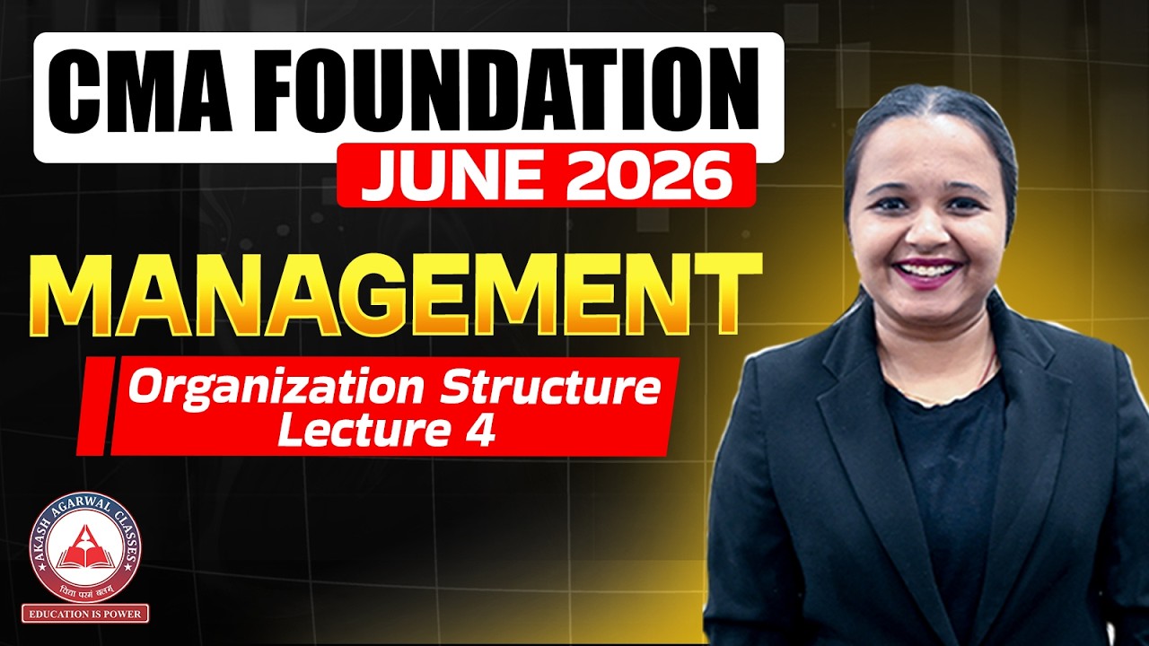 CMA Foundation Management | Organization Structure L4 | June 2026 - YouTube