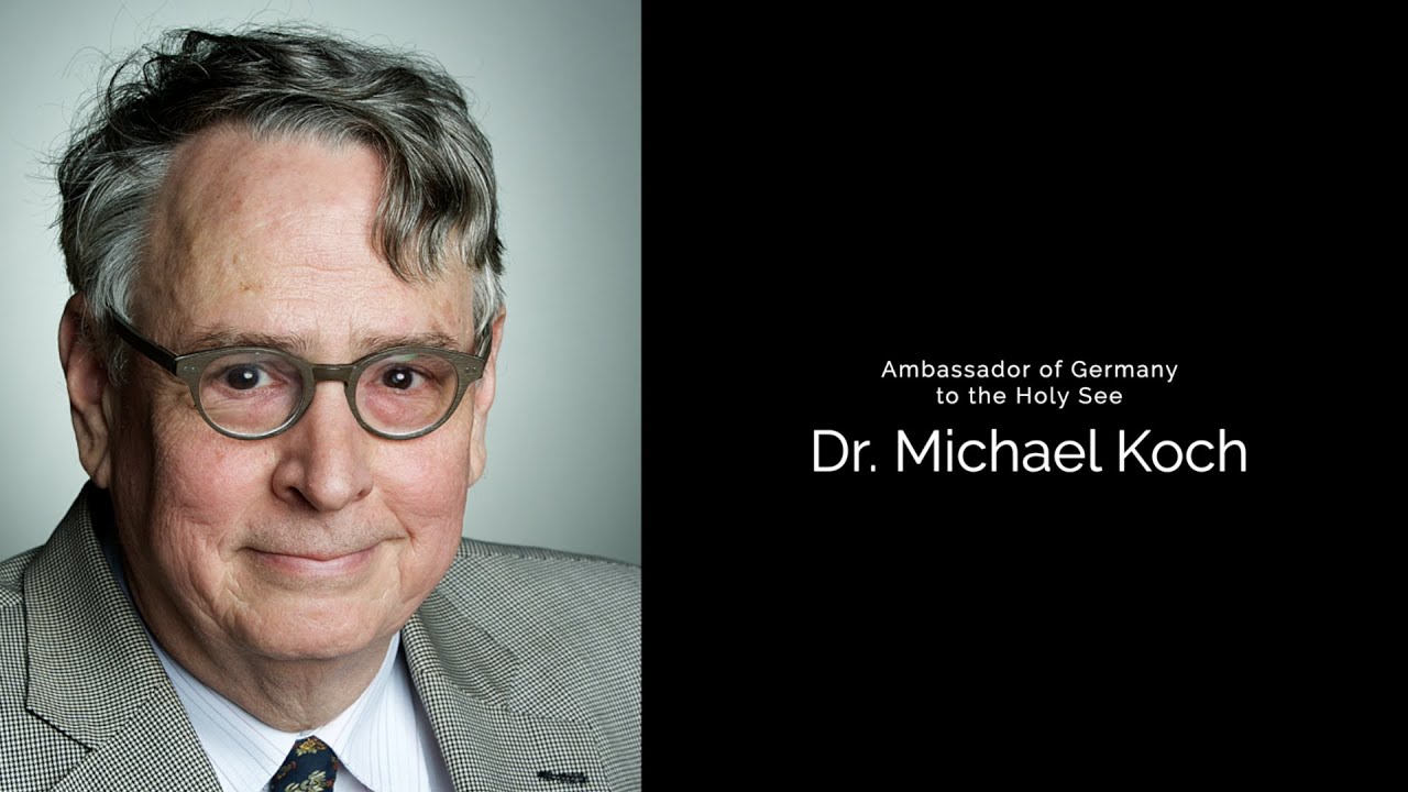 Dr. Michael Koch - Ambassador of Germany to the Holy See - YouTube