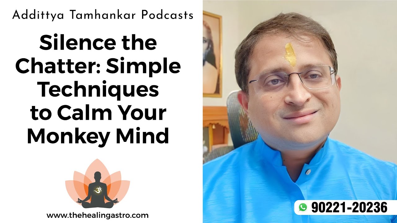 Silence the Chatter: Simple Techniques to Calm Your Monkey Mind - YouTube