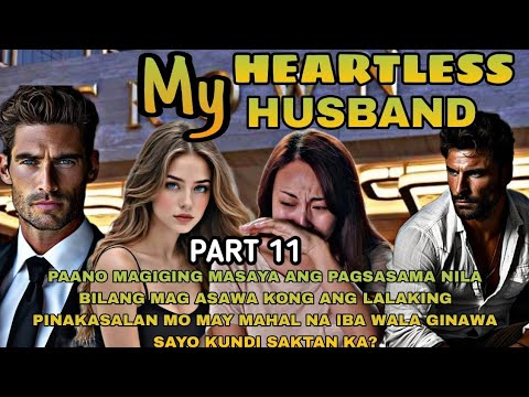 PART11|MY HEARTLESS HUSBAND - YouTube