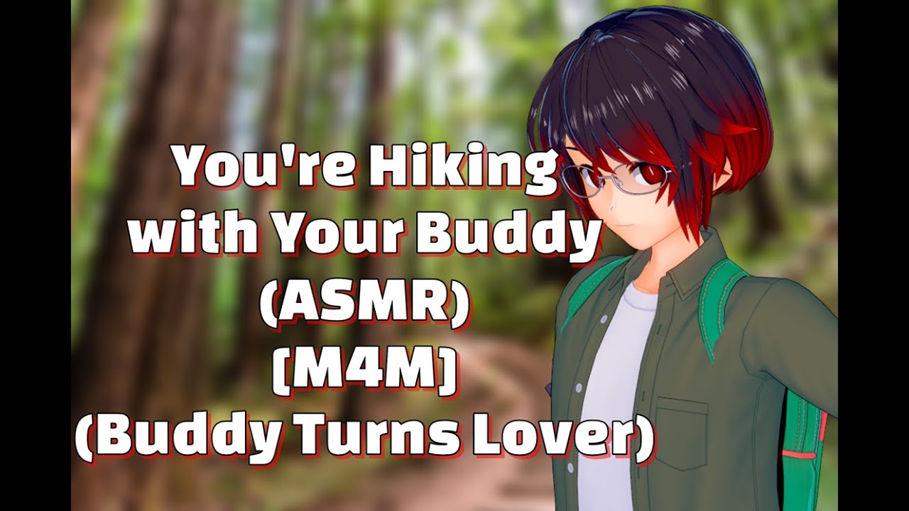 You're Hiking with Your Buddy (ASMR) [M4M] (Buddy Turns Lover) - YouTube