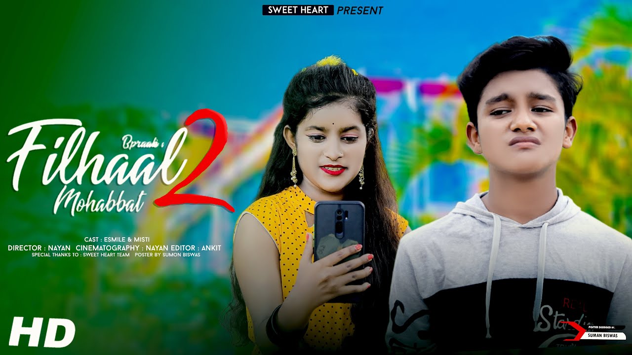 Filhall 2 Full Song | Esmile new video | Akshay Kumar | BPraak | Cute ...