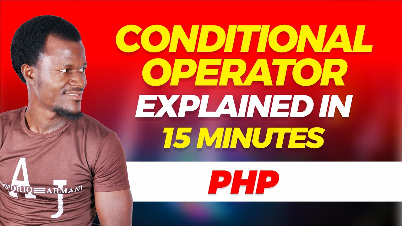 Conditional Ternary Operator In Php Explained In 15 Minutes Youtube