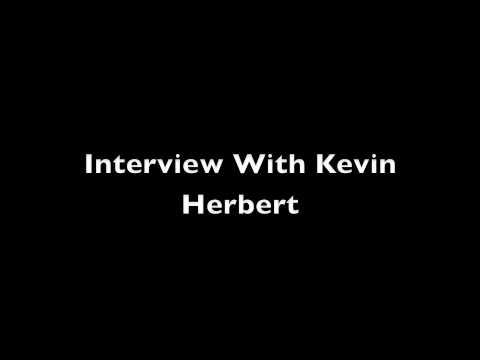 Interview With Kevin Herbert - YouTube