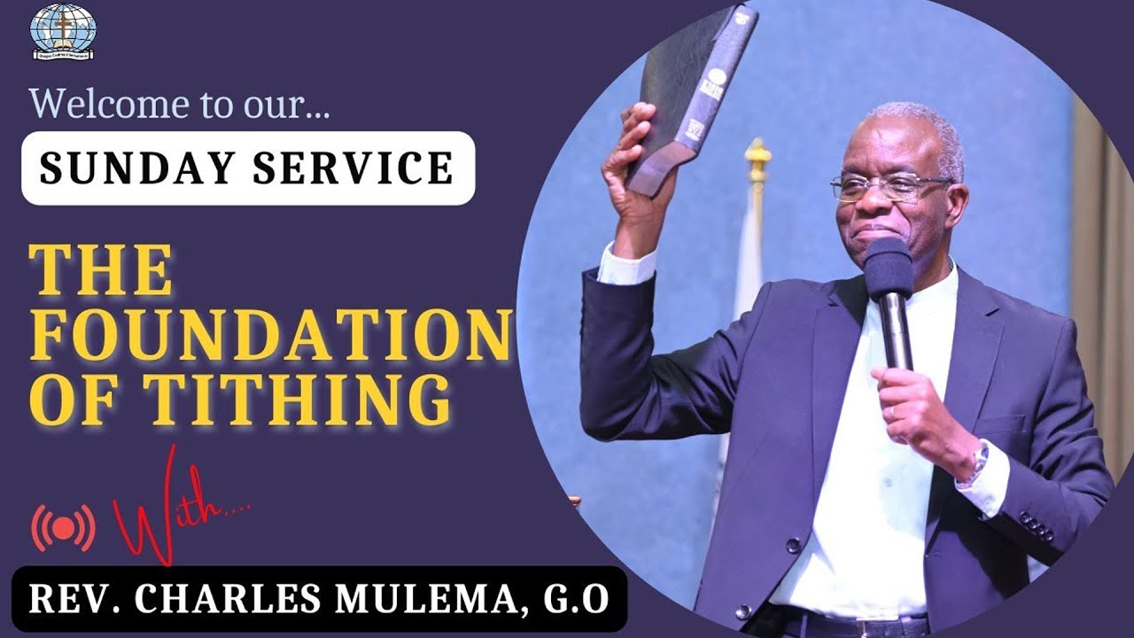The Foundation Of Tithing (Pt 4) | Rev. Charles Mulema | 3rd Service LIVE! - YouTube