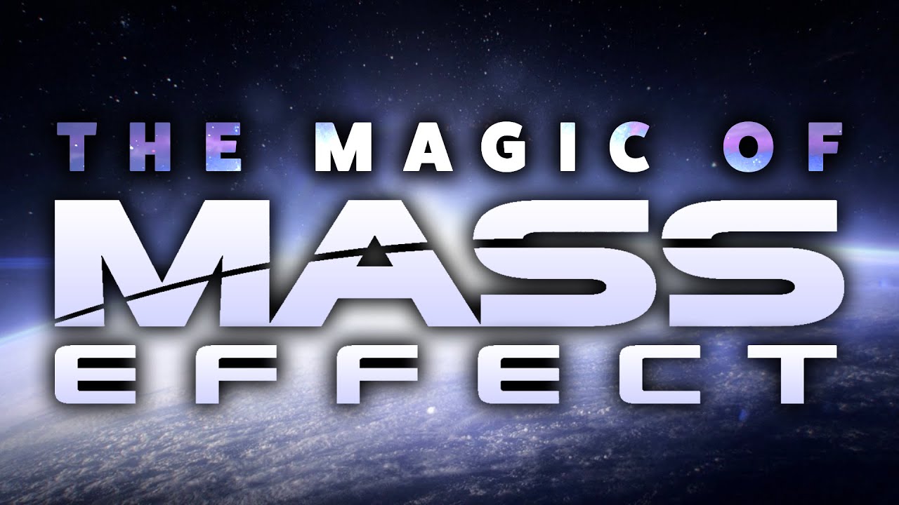 The Magic of Mass Effect - YouTube