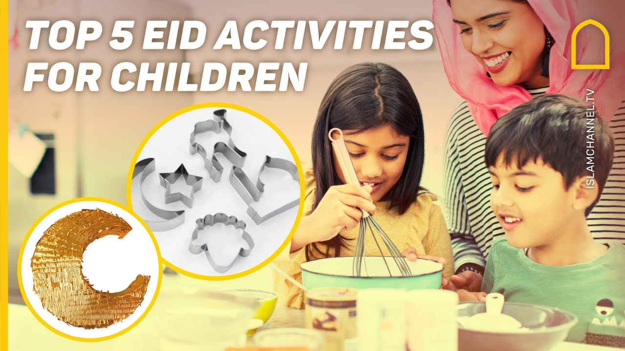 Top 5 Eid activities for children - YouTube