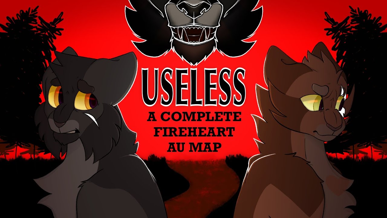USELESS | Completed Fireheart AU M.A.P - YouTube