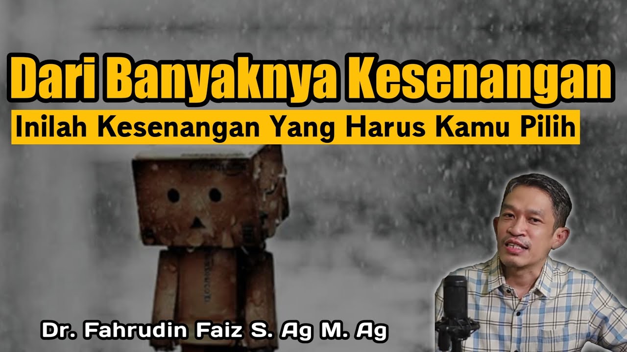 Belajar Mengelola Dan Memilih Kesenangan | Ngaji Filsafat Dr. Fahrudin ...