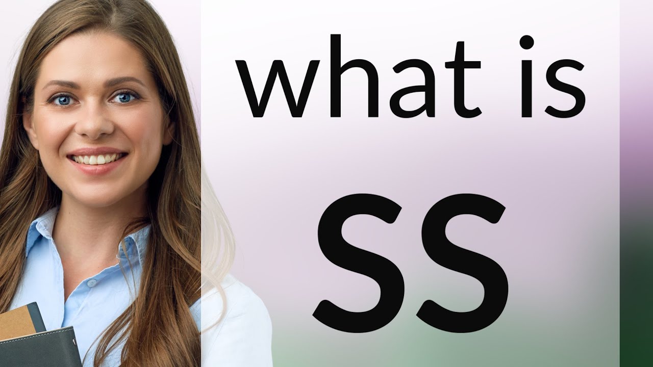 Decoding SS A Deep Dive Into Its Meaning YouTube decoding-ss-a-deep-dive-into-its-meaning-youtube