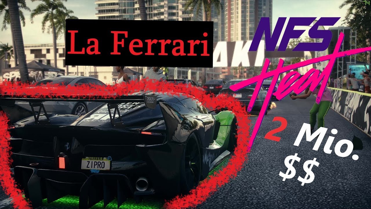 Need for Speed : Heat ( 2 Million Ferrari ) Gameplay - YouTube
