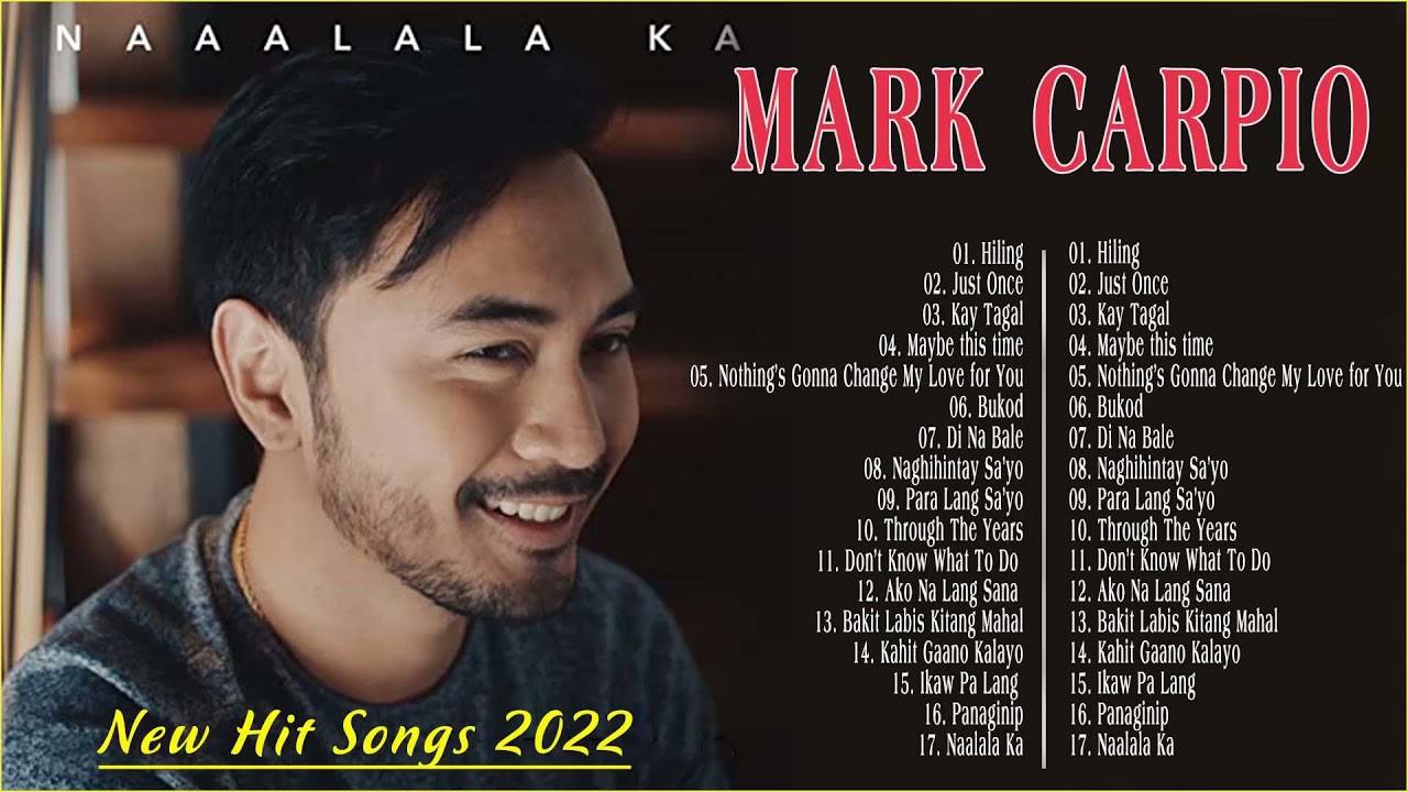 Mark Carpio Nonstop Love Songs - Mark Carpio Greatest Hits Full ...