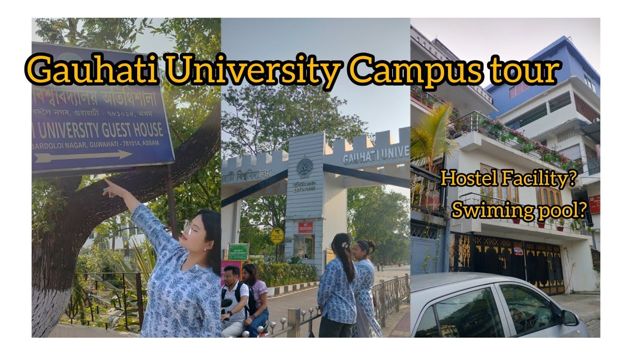 Gauhati University Campus Tour|| Usha Swargiary #universitylife #studentlife - YouTube