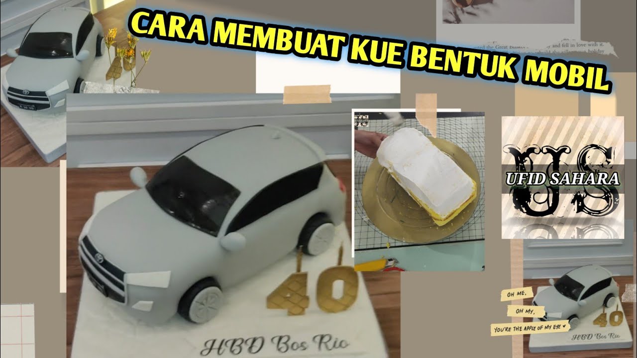 CARA MEMBUAT KUE BENTUK MOBIL - YouTube
