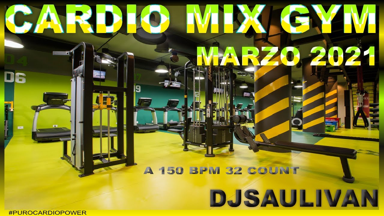 CARDIO MIX GYM 💪 MARZO 2021 DEMO DJ SAULIVAN - YouTube