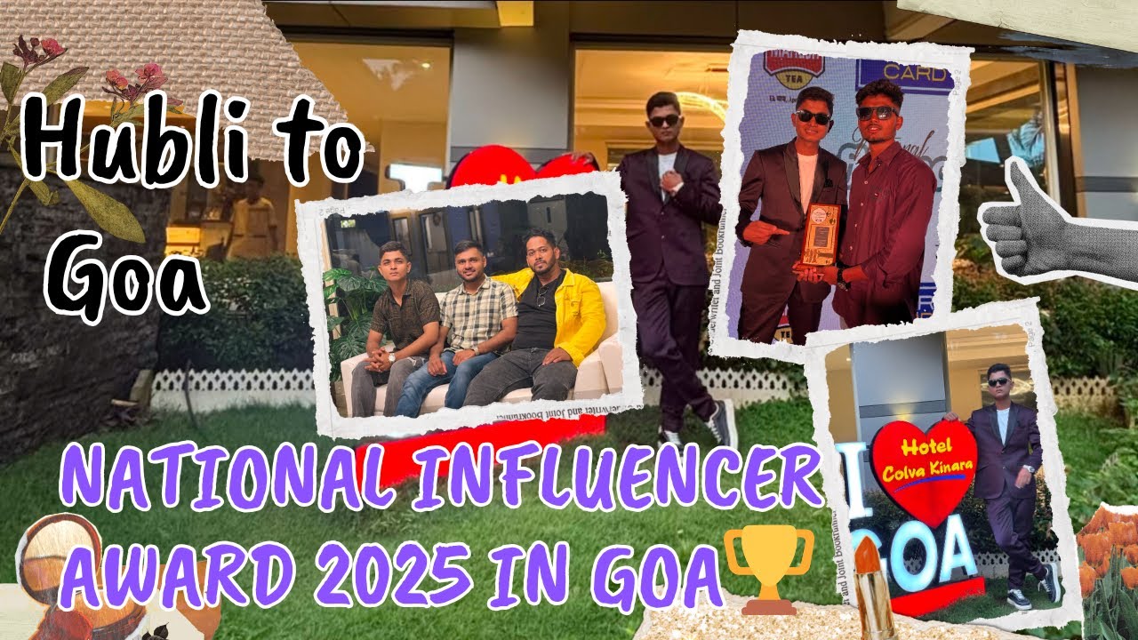 National Influencer award 2025 Hubli to Goa Vlog🏆 ️ #hubli #goa #vlog # ...