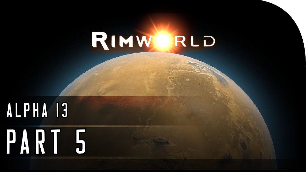 RimWorld Alpha 13 Part 5 - "RAIDER ATTACK!!" (Let's Play) - YouTube