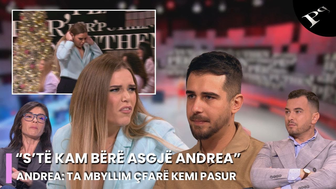 “S’të kam bërë asgjë Andrea”, Rebeka në përballje. Andrea: Ta mbyllim ...