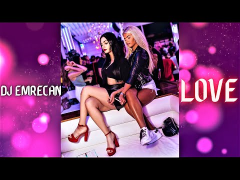 DJ Emrecan - Love (Club Mix)