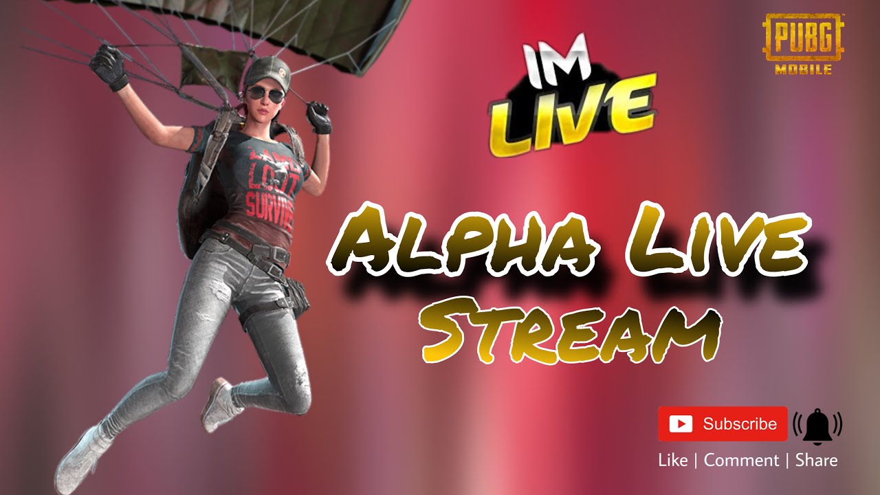 Alpha Live Stream in PUBG | Road to 5k #PUBGMNextStarProgram # ...