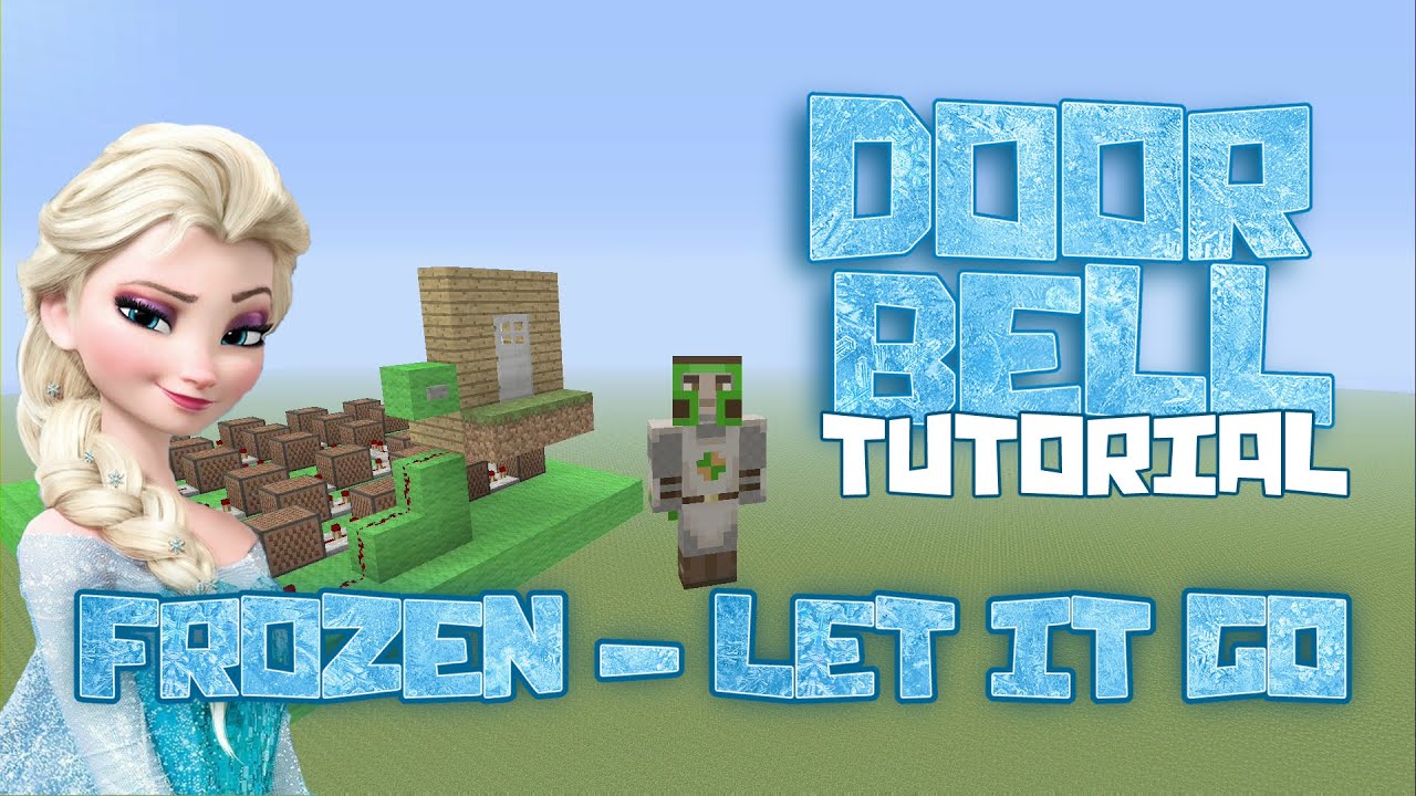FROZEN - Let It Go Noteblock Door Bell "Tutorial" Minecraft XBOX/PS/PC ...