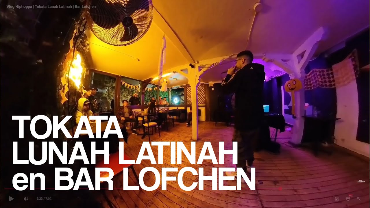 Vlog Hiphoppa | Tokata Lunah Latinah | Bar Lofchen - YouTube