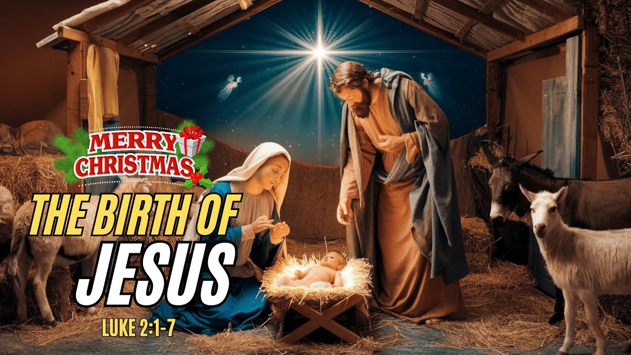 The Birth of Jesus । A Christmas Story from the Bible । Luke 2:1-7 ...