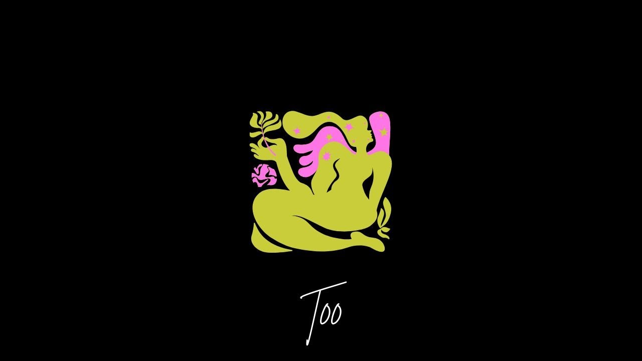 Too - YouTube
