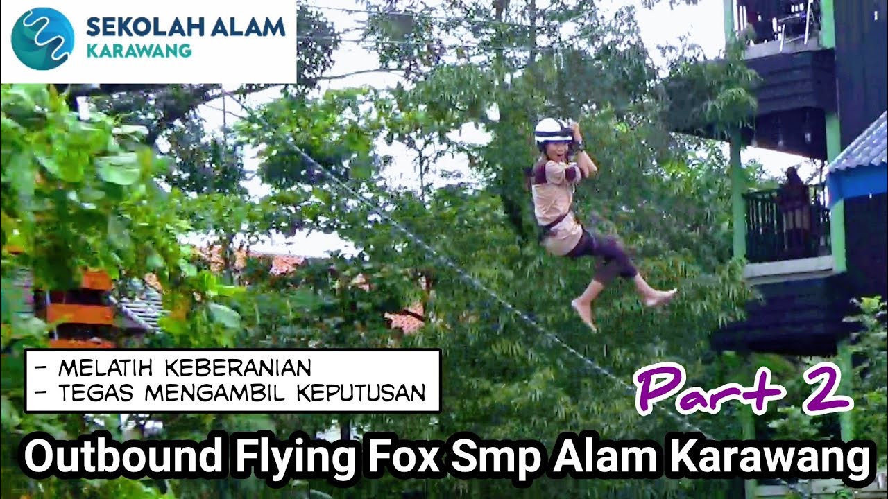 Outbound Flying Fox Smp Alam Karawang Part 2 - YouTube