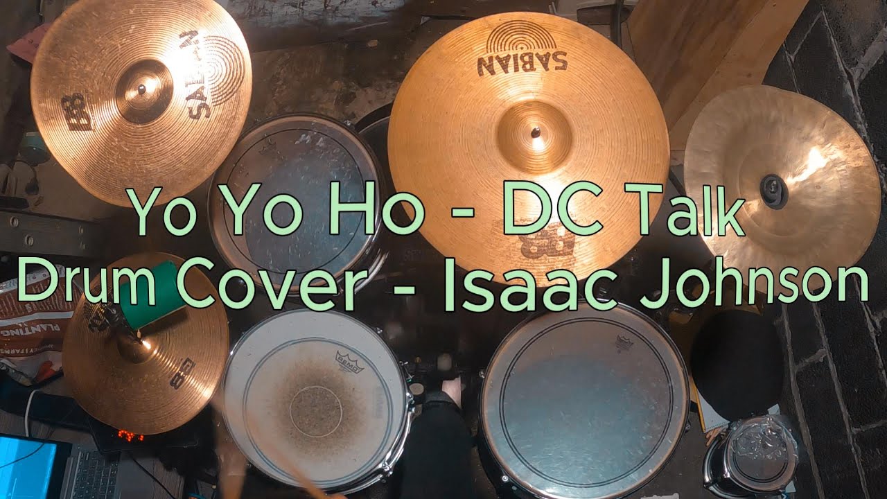 Yo Ho Ho - DC Talk | Drum Cover - Isaac Johnson (TJ RHYTHM) - YouTube