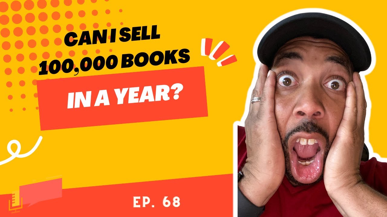 Selling 100,000 Books in 365 days | Fail To Success Podcast ep.68 - YouTube