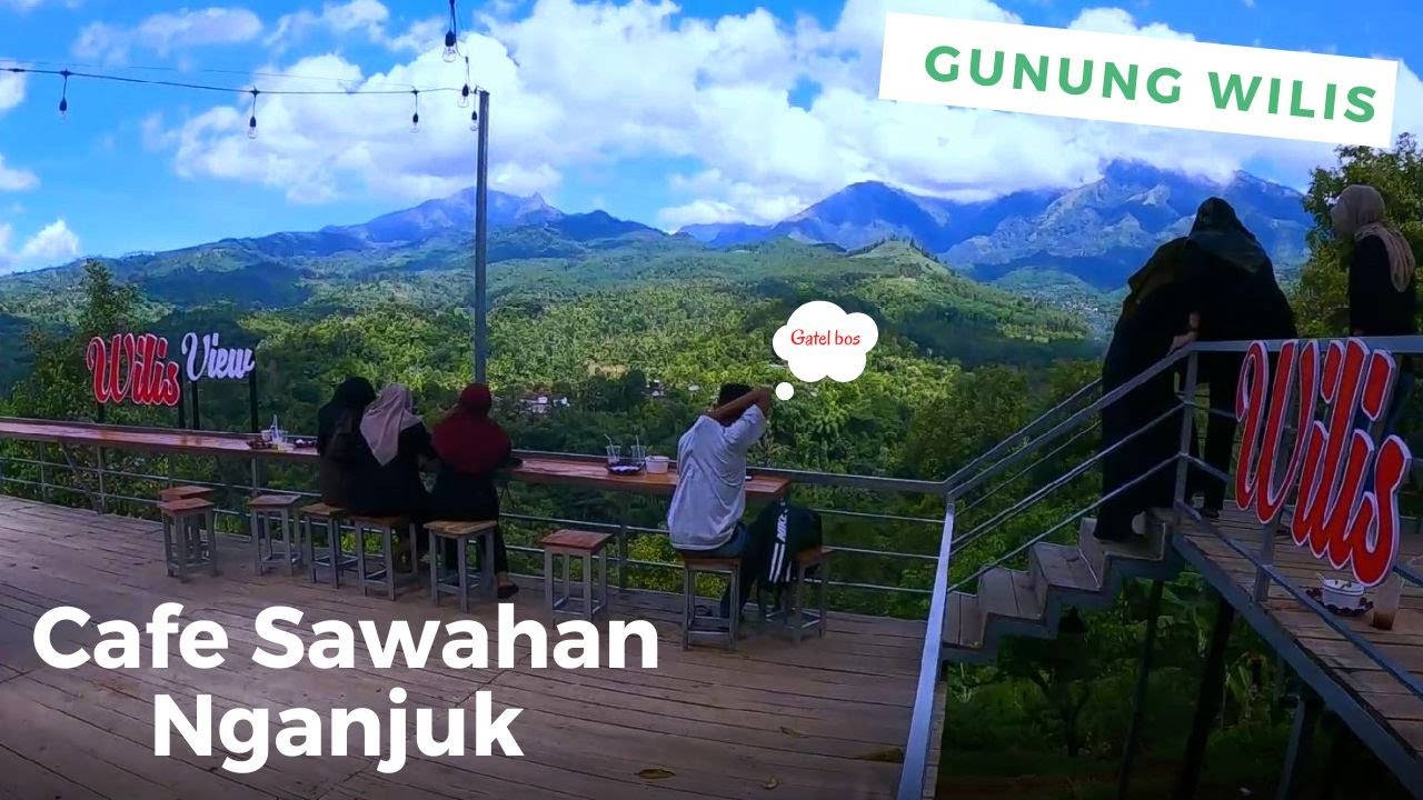 WILIS VIEW NGANJUK - Pemandangan Cafe Viral Langsung Gunung Wilis - YouTube