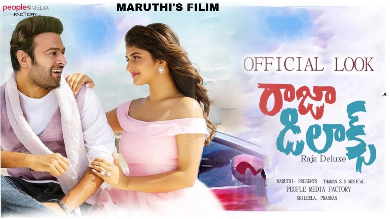 Raja Deluxe Official Look | Prabhas | Sri Leela | Malavika Mohanan | Maruthi | Thaman SS | Nidi ...