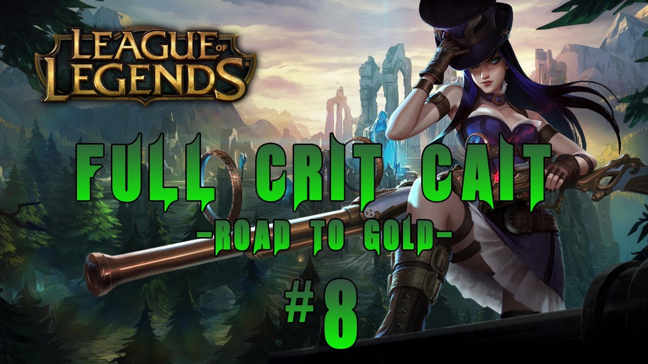 FULL CRIT Cait - League of Legends - RTG Ranked #8 - YouTube