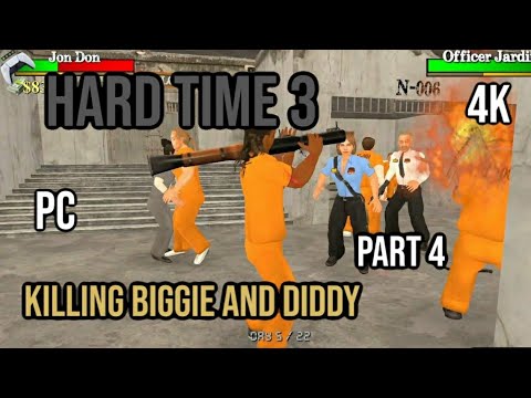 Hard Time 3 Gameplay - Killing Biggie AND DIDDY / Hard Time 3 PC ...