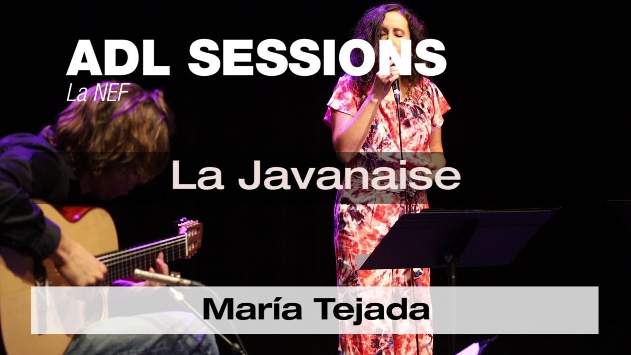 La Javanaise - María Tejada [ADL Sessions] - YouTube