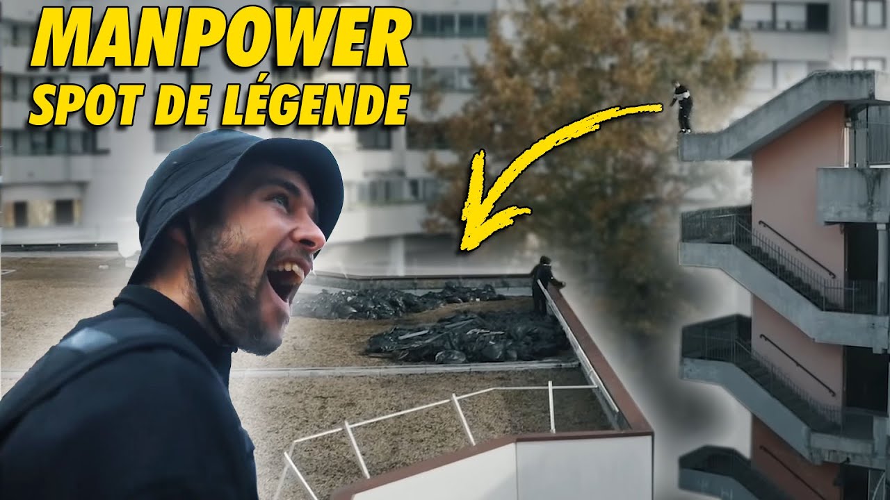 MANPOWER : le spot de Parkour le plus mythique au monde ! - YouTube