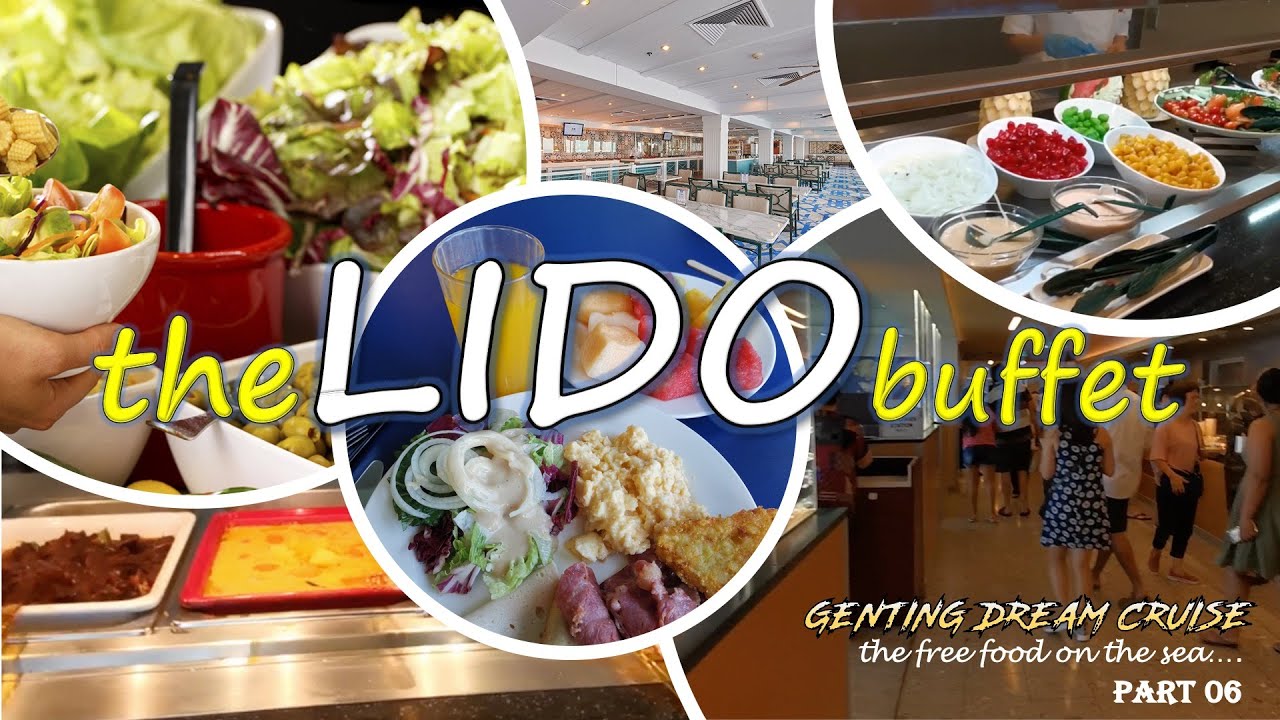 The huge LIDO Buffet Restaurant What You Can Eat Free on Genting Dream ...