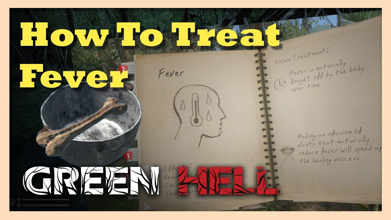How to Treat Fever in Green Hell | Beginner Guide - YouTube