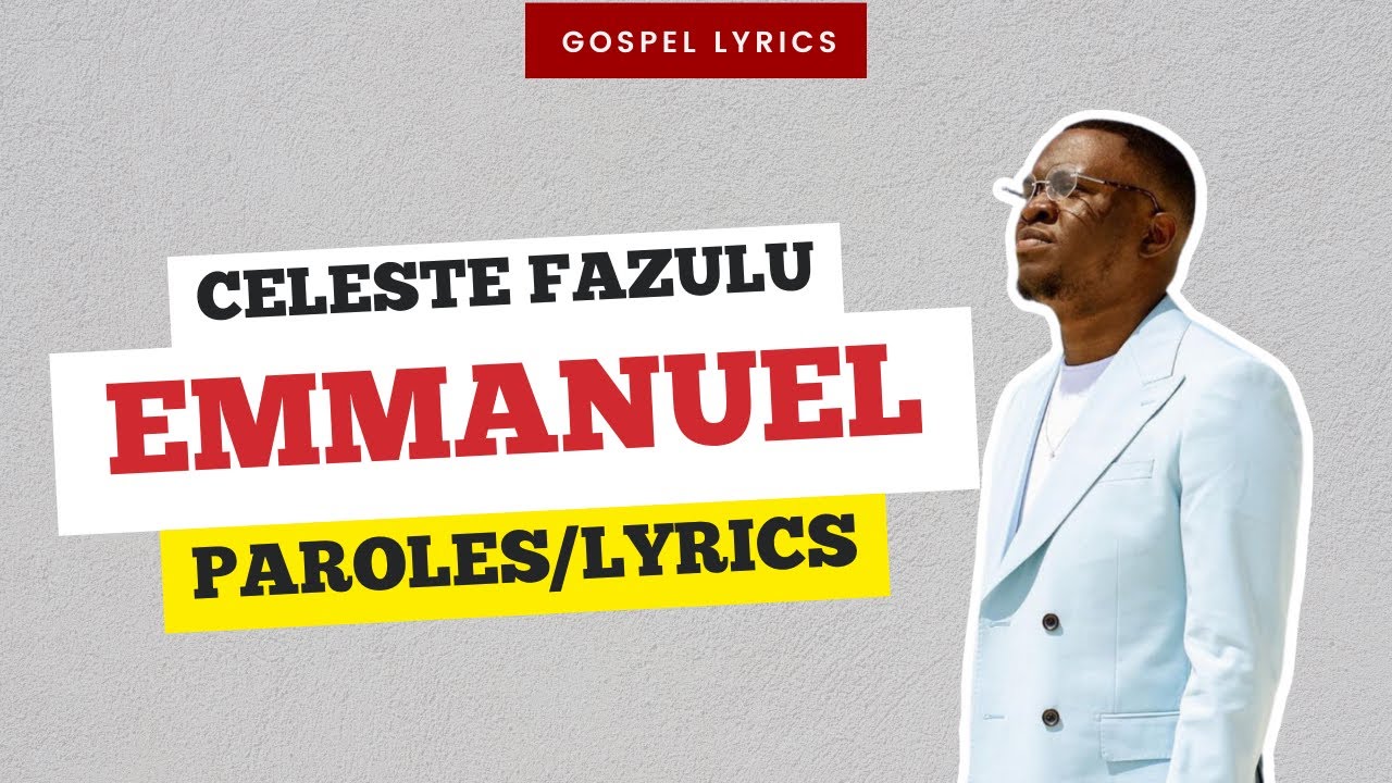 Celeste Fazulu - Emmanuel (Paroles) - YouTube