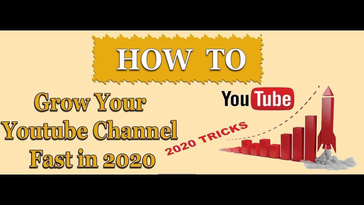 Tips to Grow Youtube Channel Fast -| How To Grow Youtube Channel ...