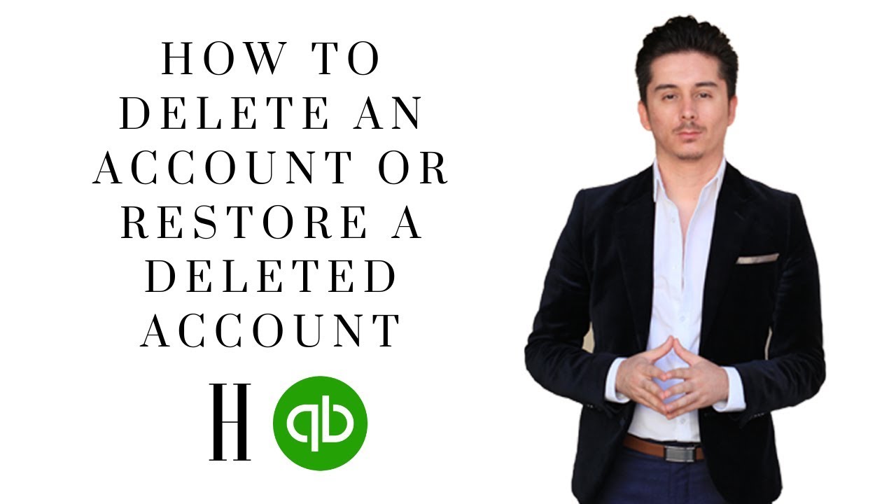 How To Delete An Account Or Restore A Deleted Account In Quickbooks Online YouTube how-to-delete-an-account-or-restore-a-deleted-account-in-quickbooks-online-youtube
