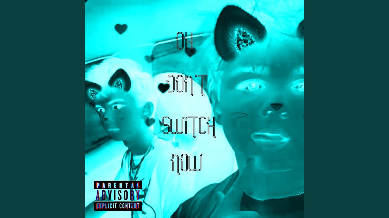 \\Oh Don't Switch Now// - CrackersOnTheBeat: Song Lyrics, Music Videos ...