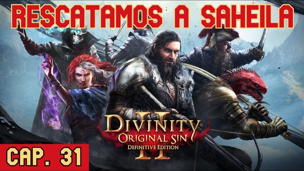 🧙🏽 DIVINITY: ORIGINAL SIN 2 - D.E.🧙🏽 Cap 31│RESCATAMOS A SAHEILA ...
