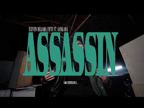 Eleven Hiljada Fifti ft. Jankara Boogie - ASSASSIN (Official Music Video) (Prod. by Tiwiti)