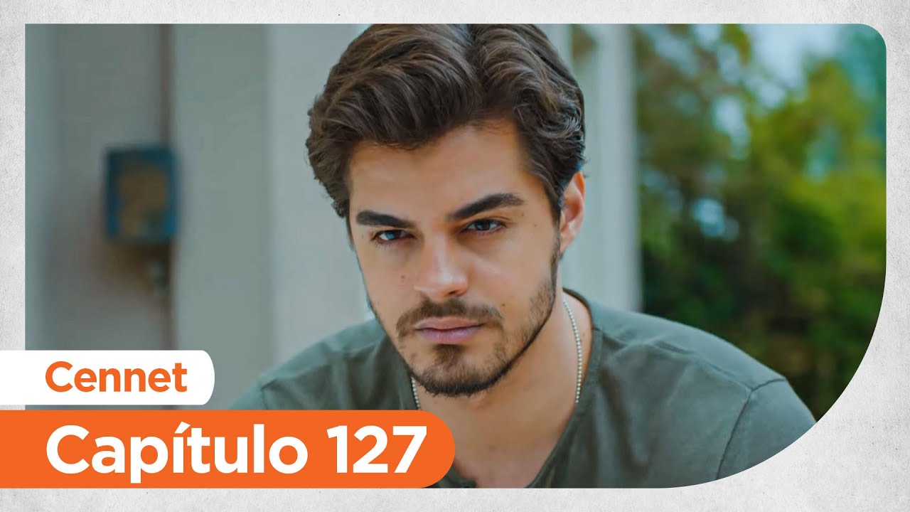 Cennet - Capítulo 127 - YouTube