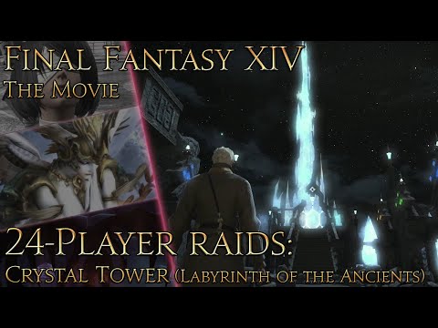 Final Fantasy XIV: The Crystal Tower (2.1 - Labyrinth of the Ancients)