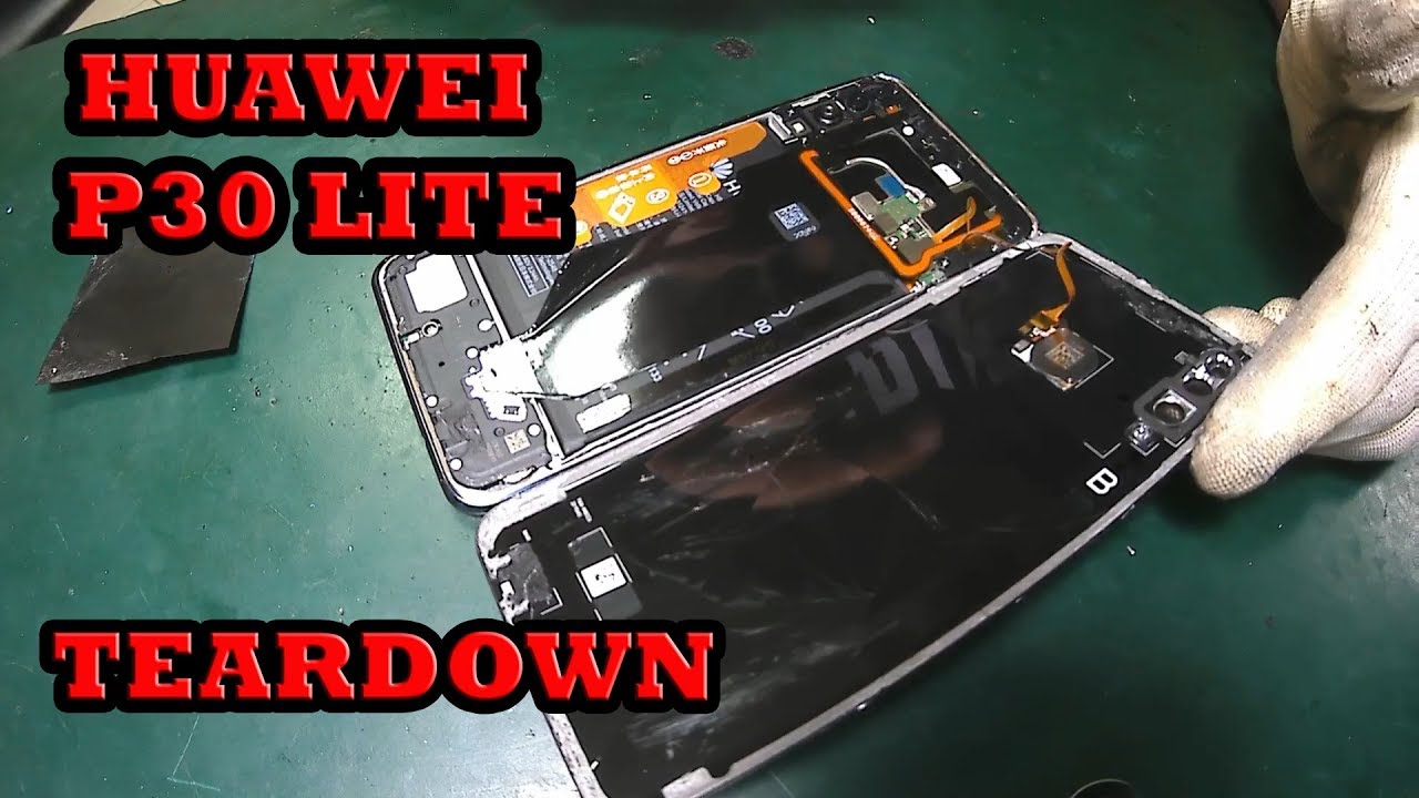 HUAWEI P30 LITE BACK GLASS REPLACE AND TEARDOWN - YouTube