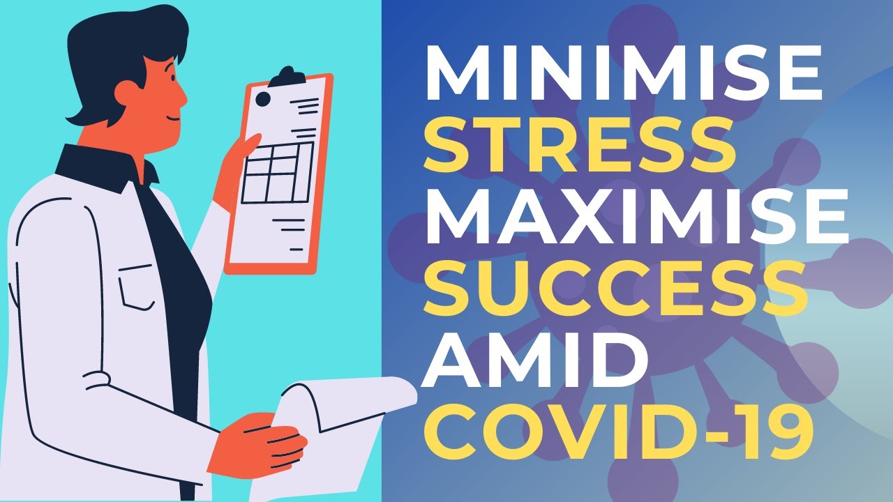 MINIMISE STRESS MAXIMISE SUCCESS AMID COVID 19 YouTube minimise-stress-maximise-success-amid-covid-19-youtube